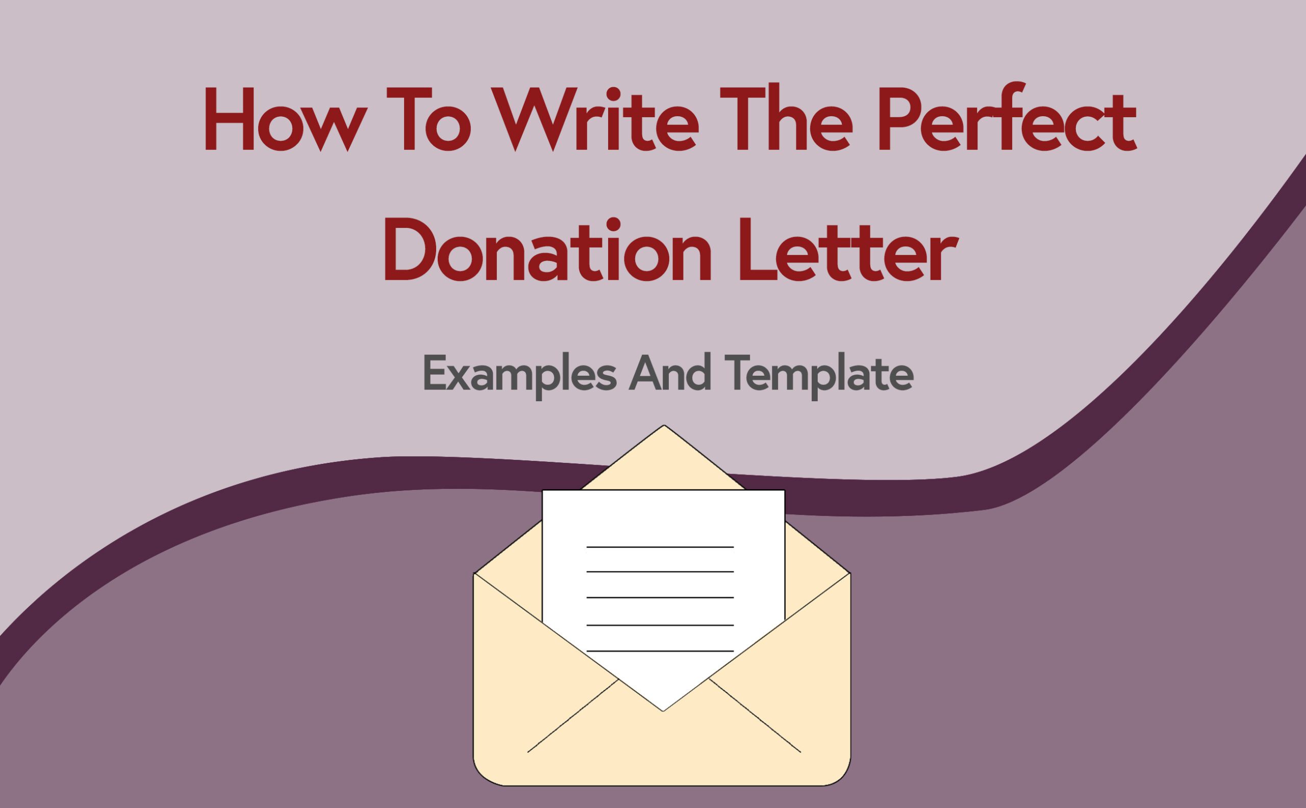 How To Write The Perfect Donation Letter Examples Template 